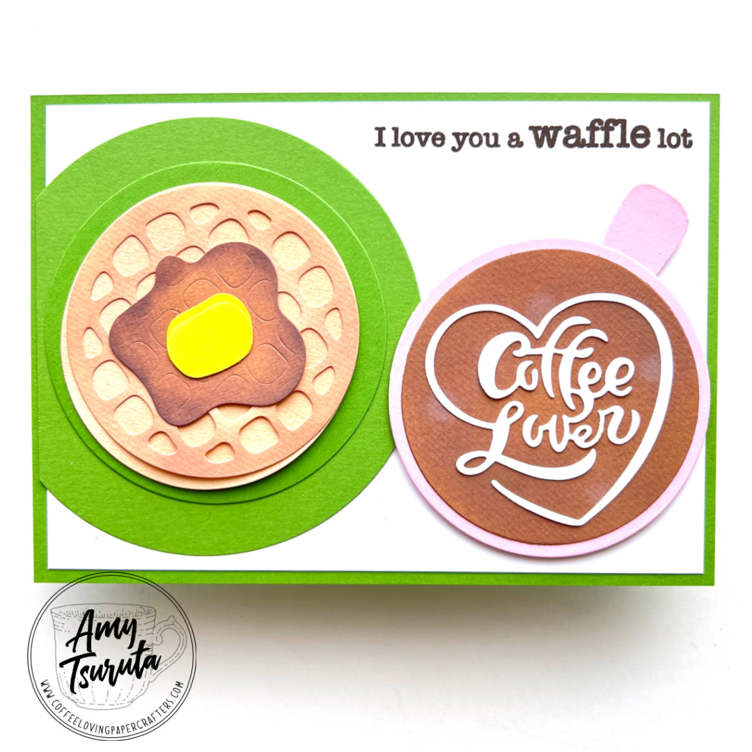 Coffee + Cards | waffles – Coffee Loving Papercrafters